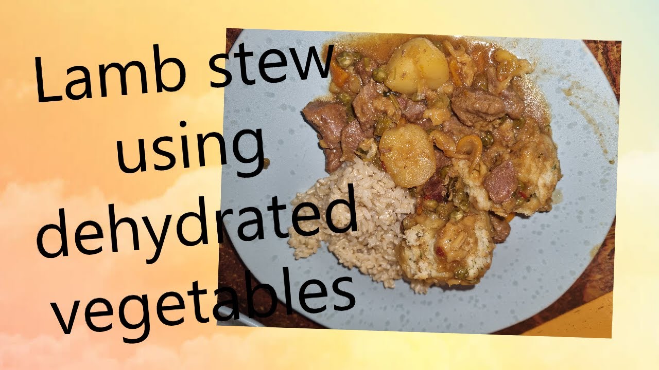 Lamb Stew using dehydrated vegetables - YouTube