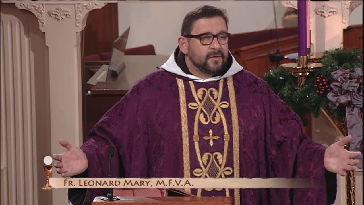 Daily Catholic Mass - 2017-12-05 - Fr. Leonard - YouTube