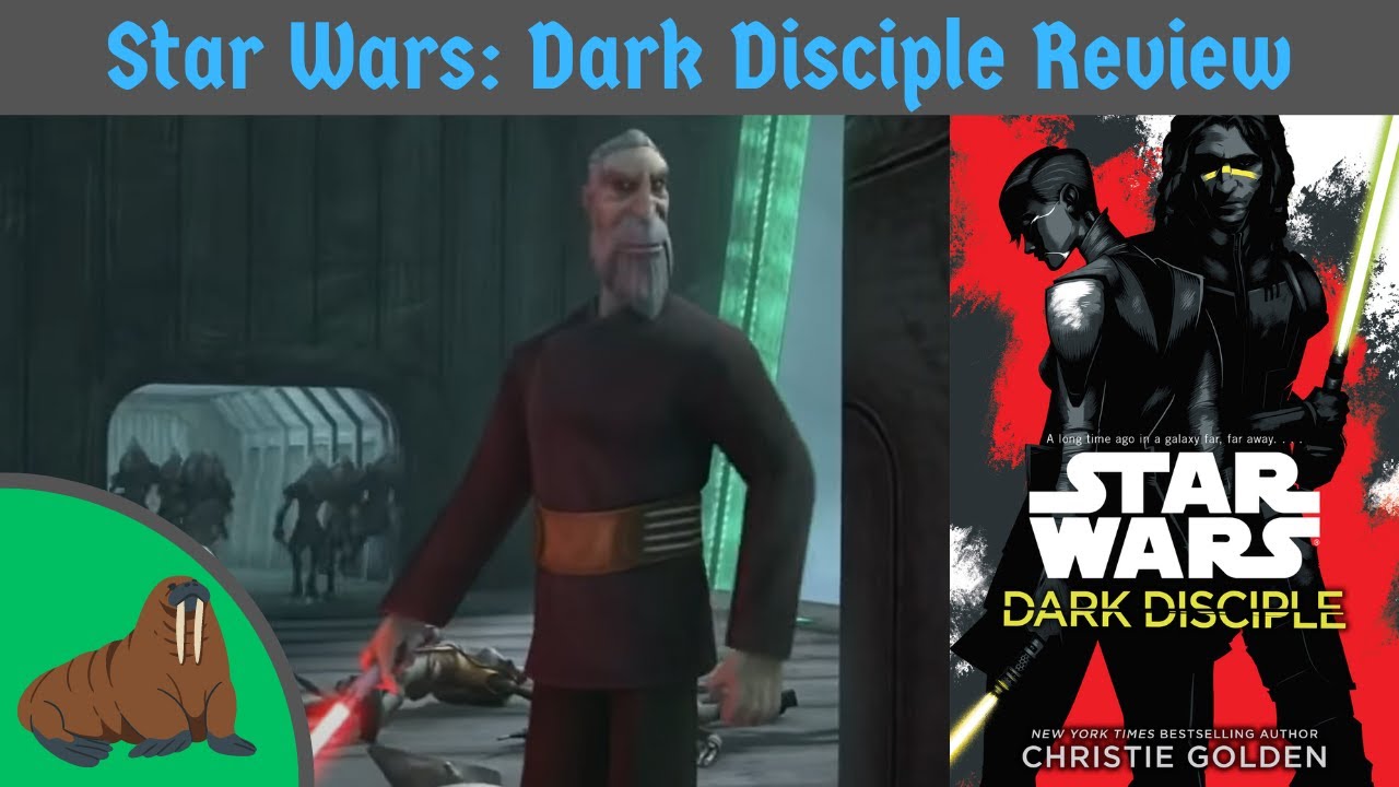 Star Wars: Dark Disciple Review - YouTube