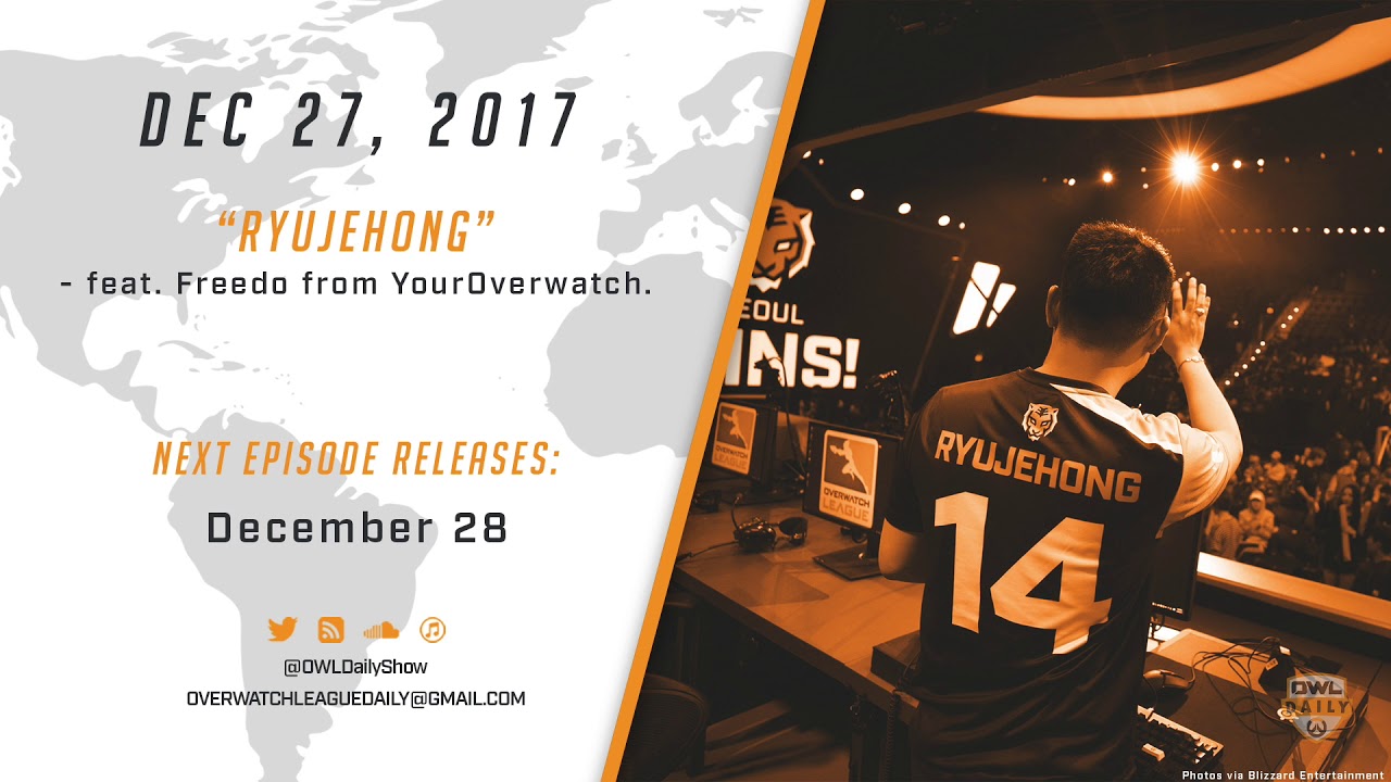 12-27-17 - "Ryujehong feat. Freedo from YourOverwatch" - Overwatch ...