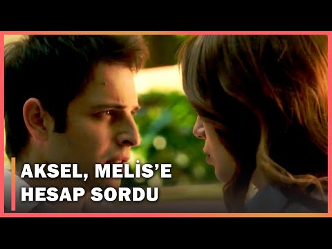 Aksel, Melis'e Hesap Sordu! - Güneşi Beklerken 47.Bölüm