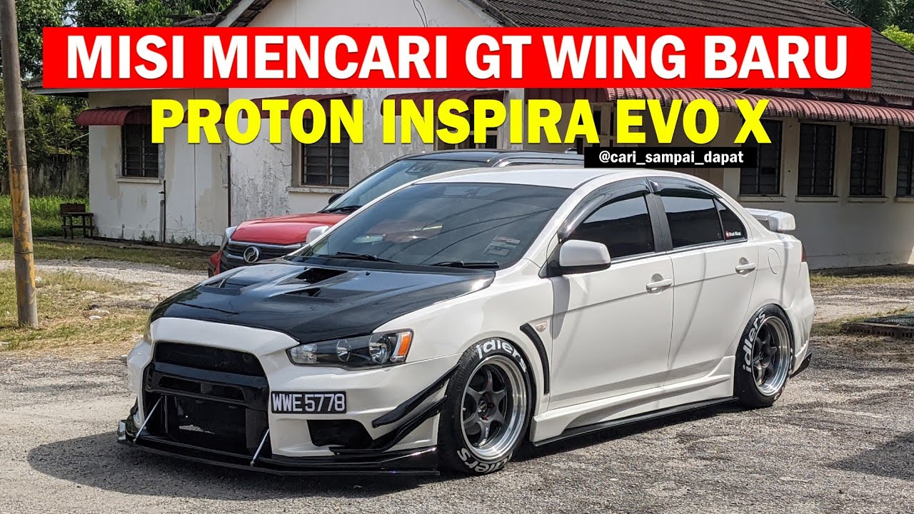 EP 13 - PROTON INSPIRA MENCARI SPOILER GT WING - YouTube