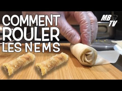 Tuto Comment rouler les Nems ? - YouTube
