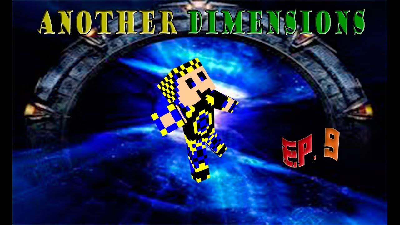Hola Nuevos MODS!!!!!! /Another Dimensions EP9 - Minecraft MODS Serie ...