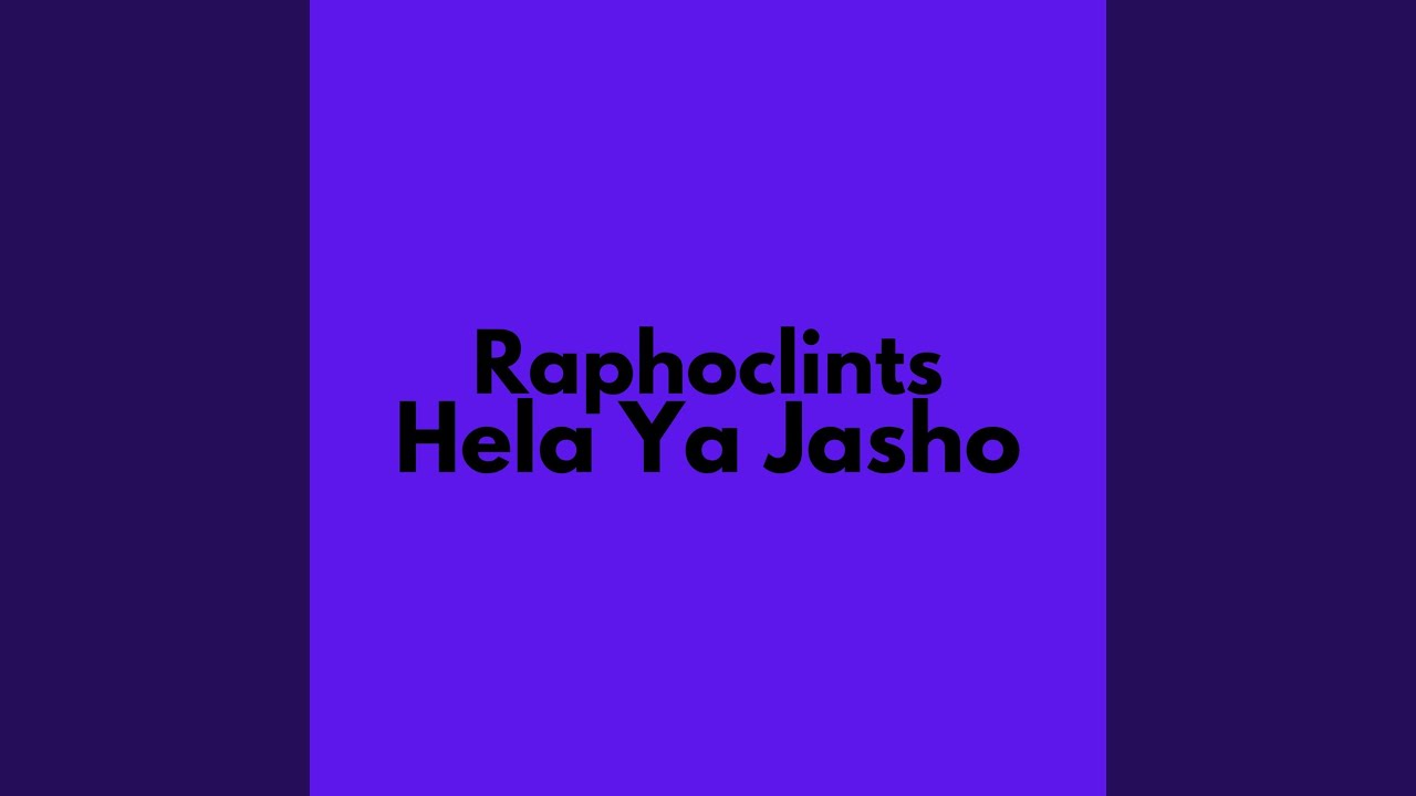 Hela Ya Jasho - YouTube