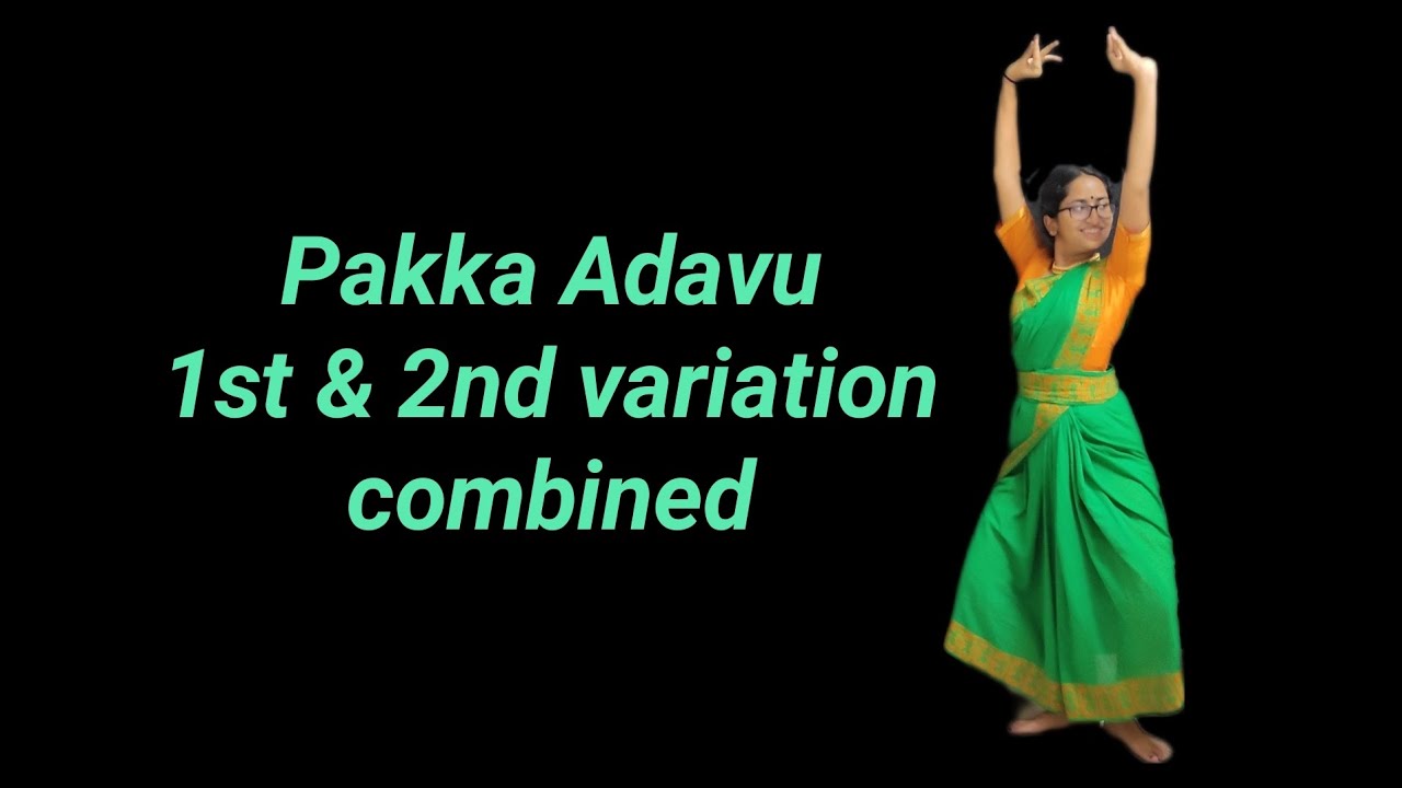 Pakka Adavu # 1st and 2nd variation combined - YouTube