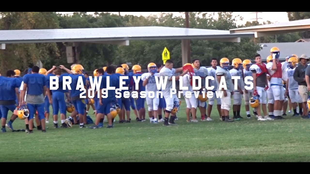 2019 Season Preview: Brawley Wildcats - YouTube
