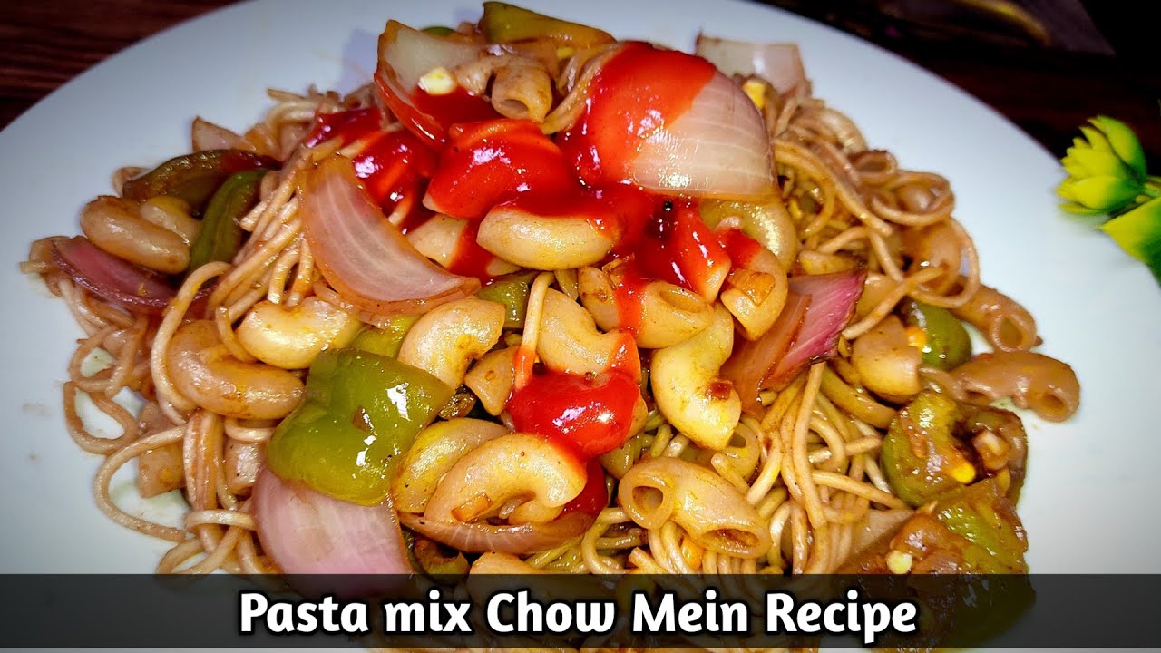 Street Style पास्ता मिक्स चाओमिन रेसिपी l Pasta mix Chow Mein Recipe in ...