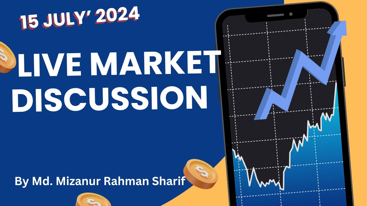 Market Discussion, Monday, 15 July, 24 | Dhaka Stock Market । Technical ...