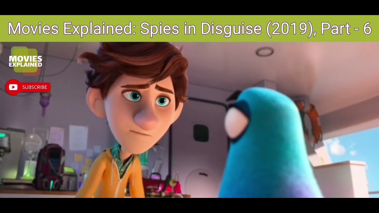 Movies Explained: Spies in Disguise (2019), Part - 6 - YouTube