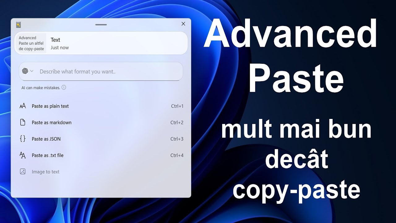 Advanced Paste un altfel de copy paste din Windows PowerToys - PC Magazin