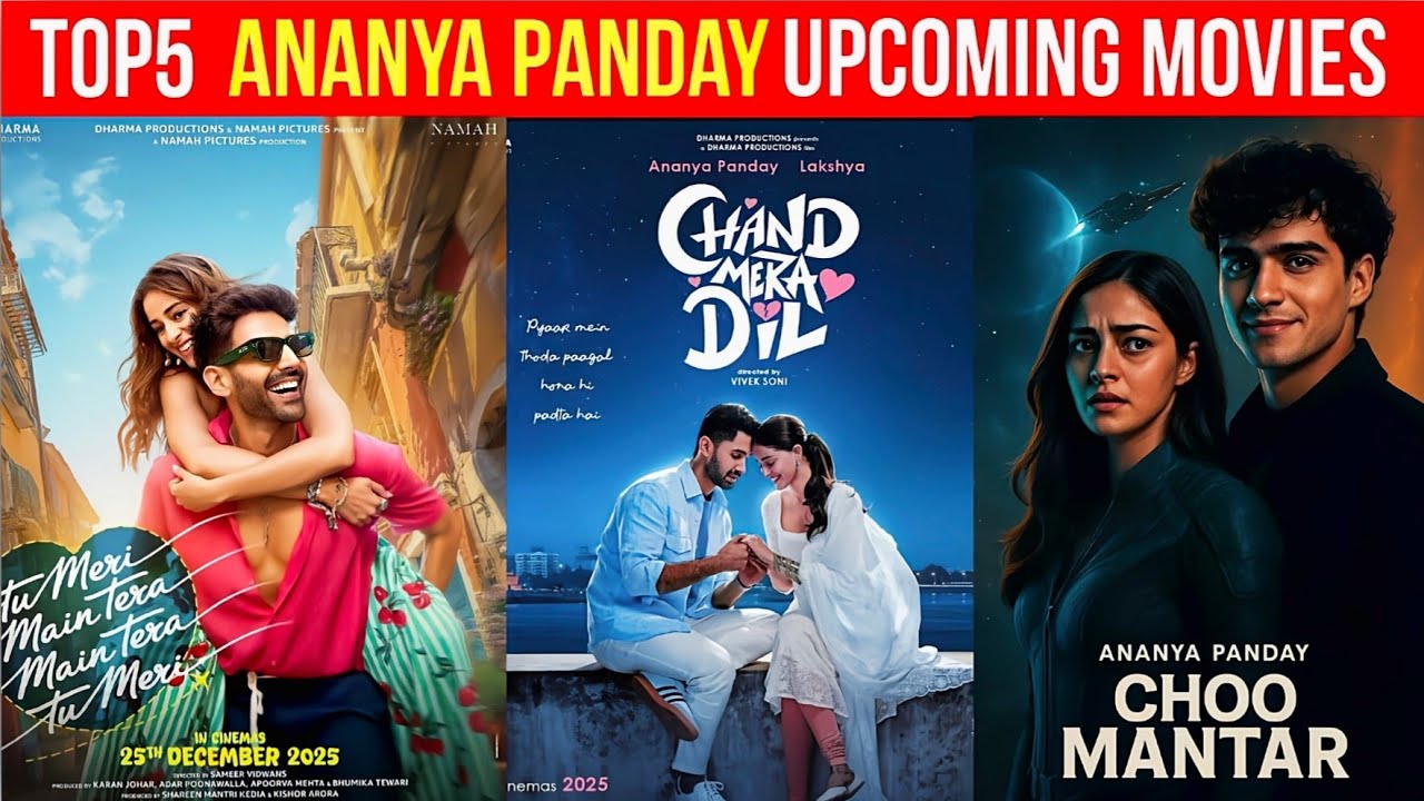 Top 05 ANANYA PANDAY Upcoming Movies List 2026-27 With Release Date ...