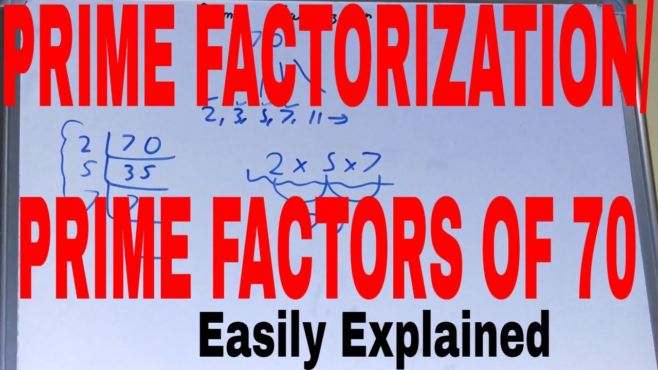Prime Factorization Of 70 Prime Factors Of 70 Write The Prime prime-factorization-of-70-prime-factors-of-70-write-the-prime