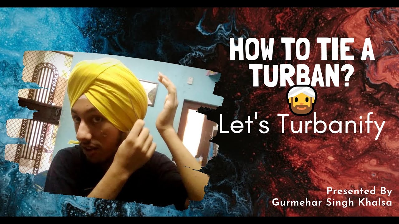 How to Tie a Turban?🤔| Let's Turbanify👳 🏽| My Smiling Turban Tutorial ...