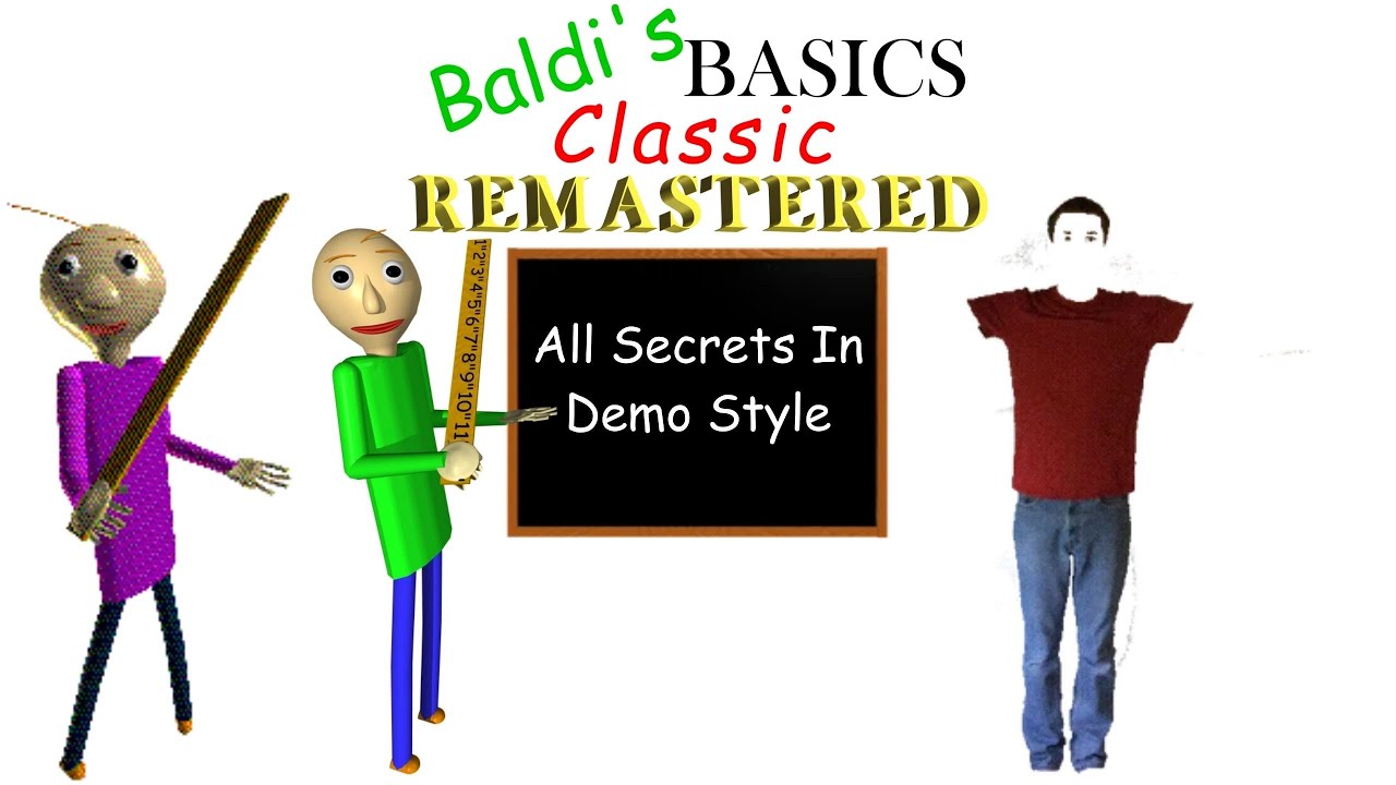 All Secrets In Demo Style (Baldi Basics Classic Remastered) - YouTube Music