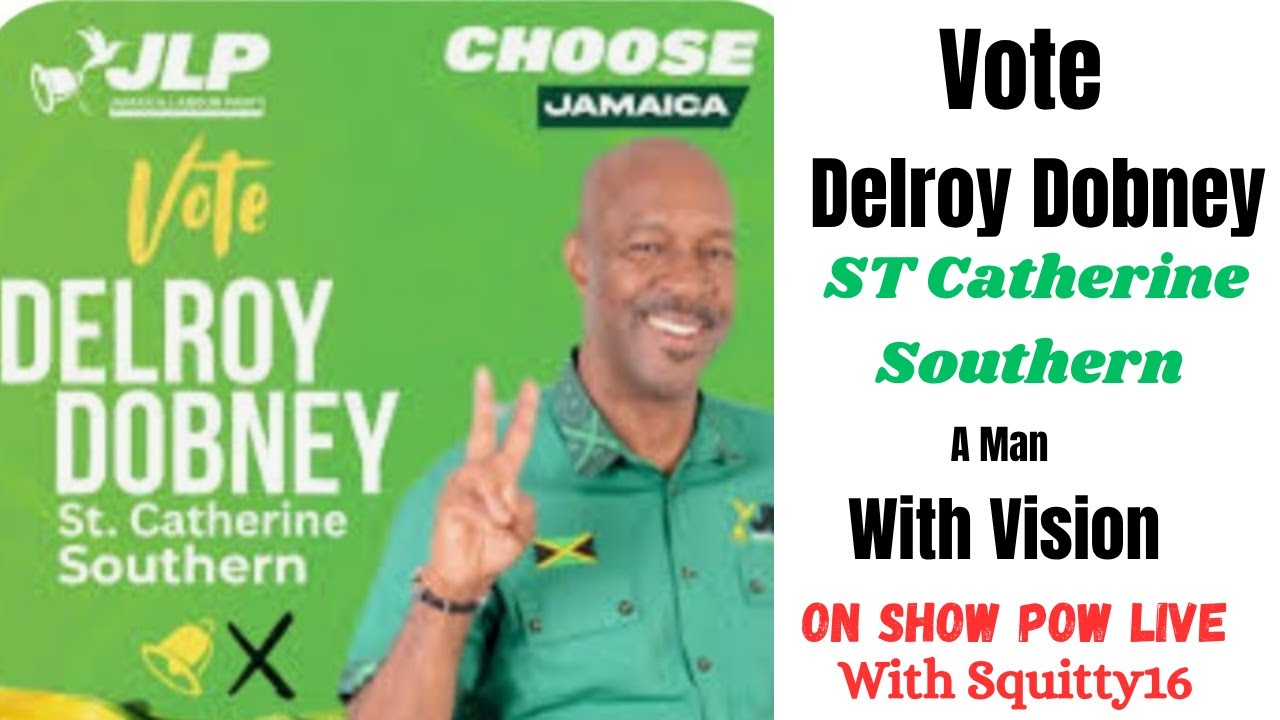Choose Delroy Dobney for Southern St Catherine. - YouTube