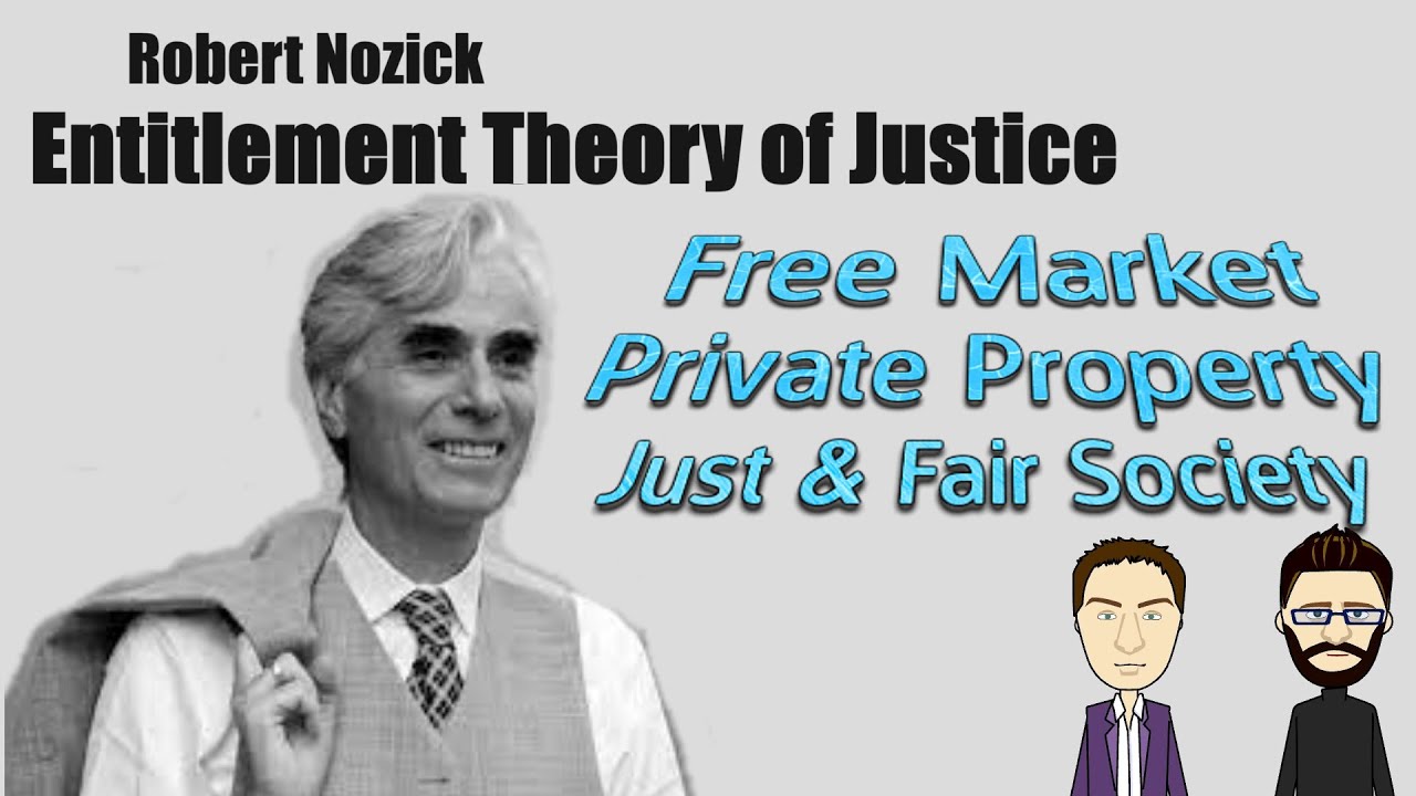 Nozick's Entitlement Theory: The Philosophy of the Free Market - Debate ...