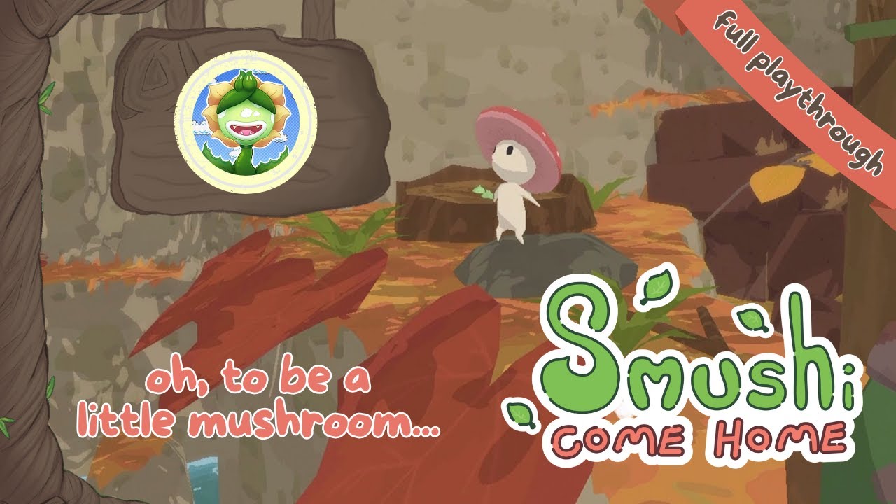 Smushi Come Home - Full Playthrough - YouTube
