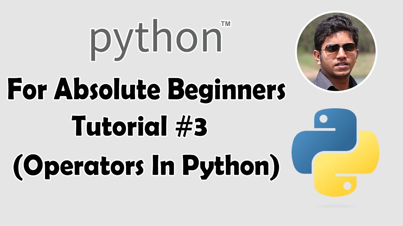 Operators In Python Python Tutorials For Absolute Beginners In
