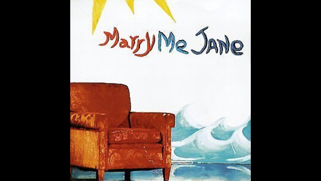 Marry Me Jane (Full Album) - YouTube