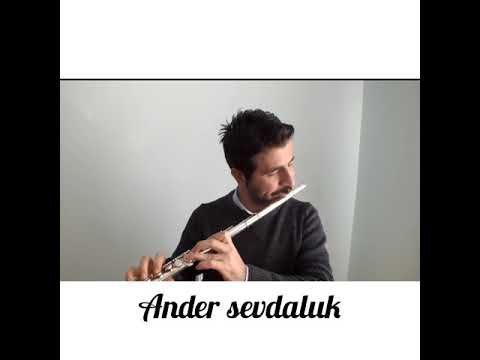 Ander Sevdaluk - Yan Flüt cover