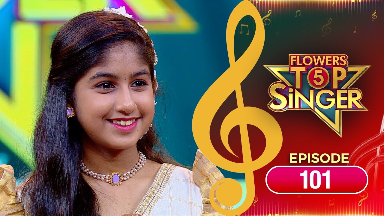 Flowers Top Singer 5 | Musical Reality Show | EP # 101 - YouTube