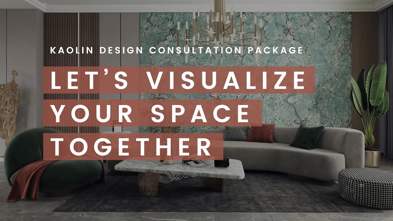 Let's visualize your space together | Kaolin Design Consultation ...