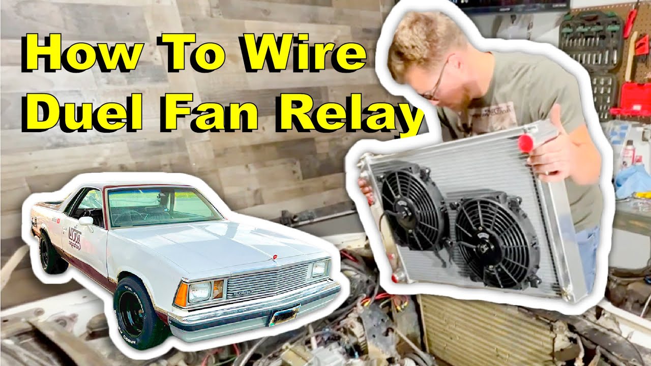 How To Wire A Duel Fan Relay | The Meano Camino - YouTube