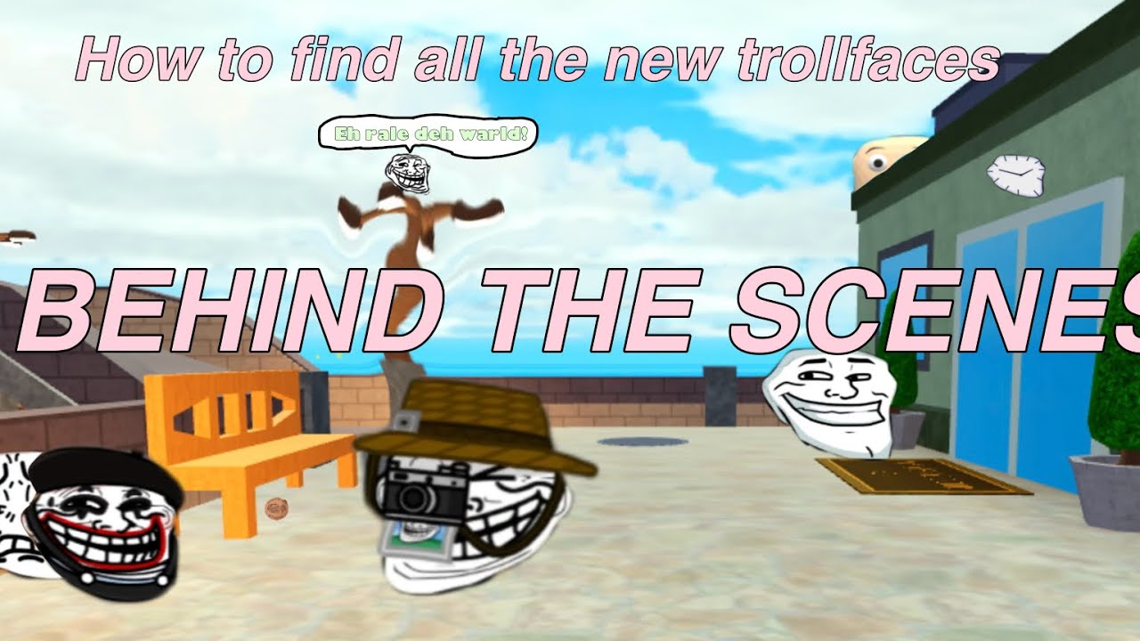 How to find every new trollface (BEHIND THE SCENES!) - YouTube
