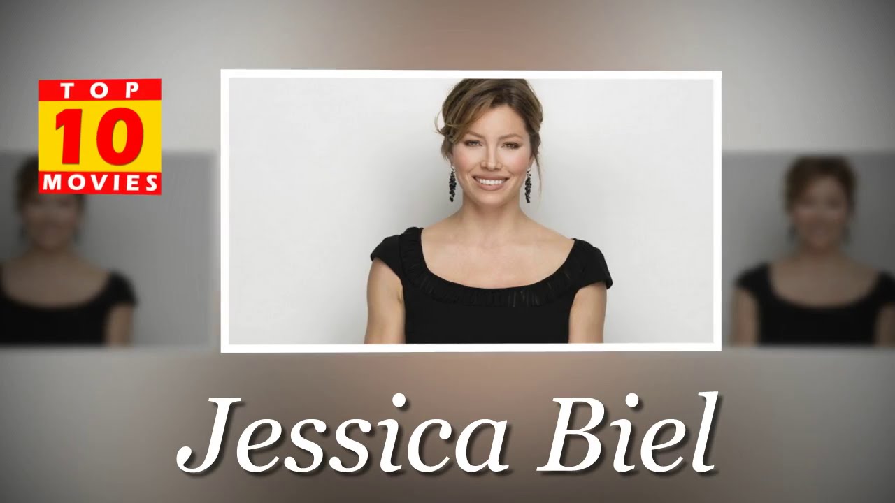 Jessica Biel Best Movies - Top 10 Movies List - YouTube