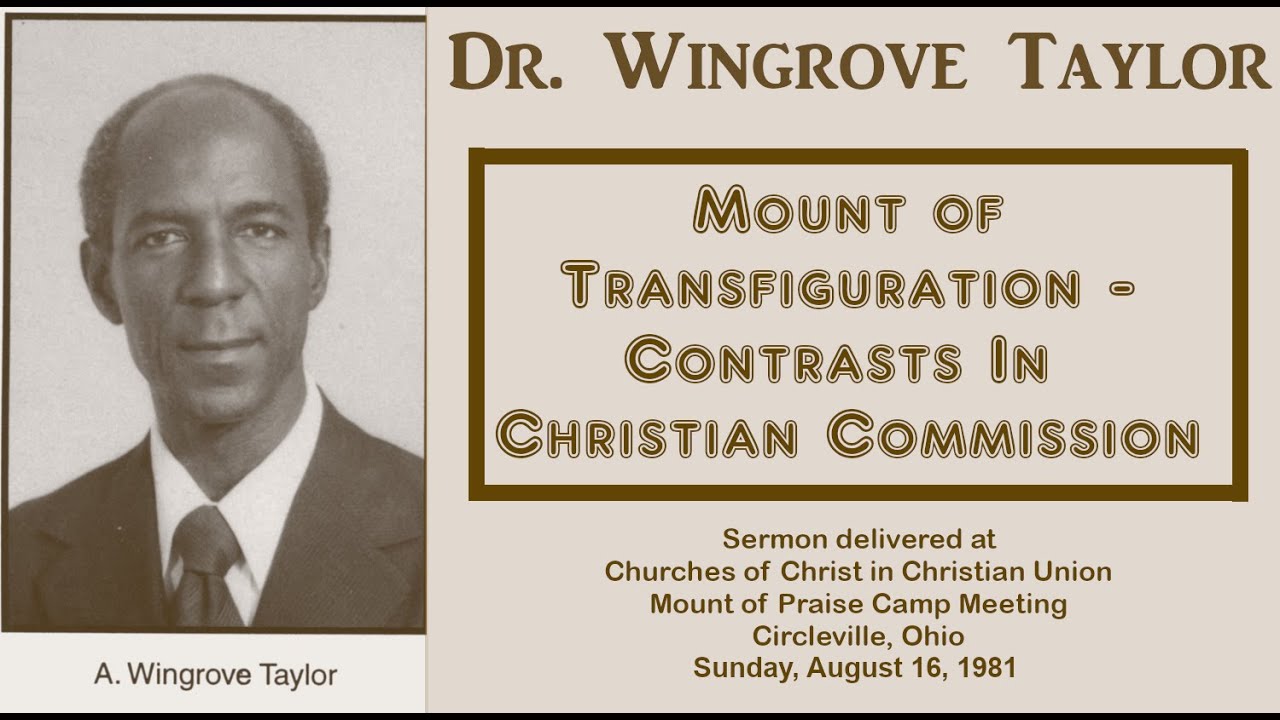 Dr. Wingrove Taylor - Mount of Transfiguration: Contrasts in Christian ...