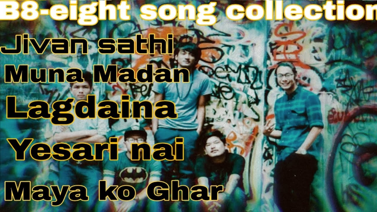B8-eight song collection - YouTube