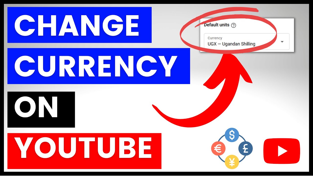 How To Change Currency In Your YouTube Channel? [in 2024] - YouTube