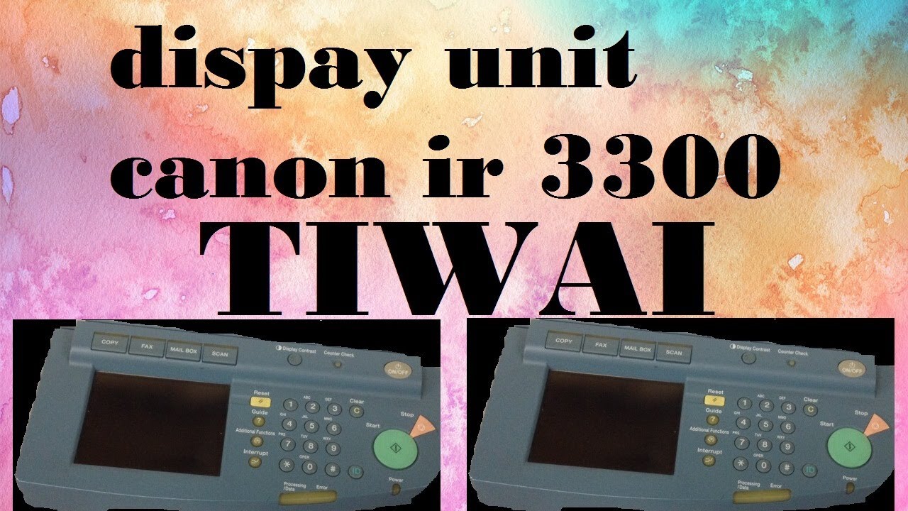 canon ir 3300 panel unit display unit operating unit operating panel ...