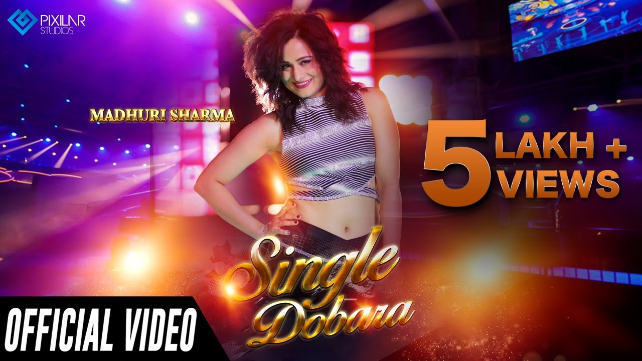 Single Dobara (Official Video) | Madhuri Sharma | New Hindi Songs ...