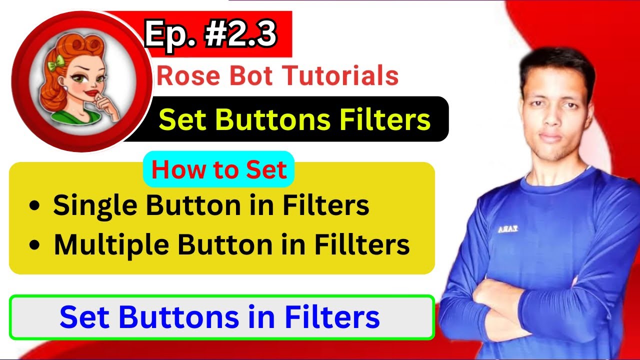 🔴 Ep 2.3 || How To Set Buttons Filter In Rose Bot || Set Auto Reply In ...
