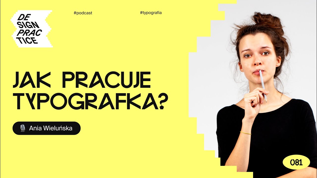 081: Jak pracuje typografka? | Ania Wieluńska - YouTube