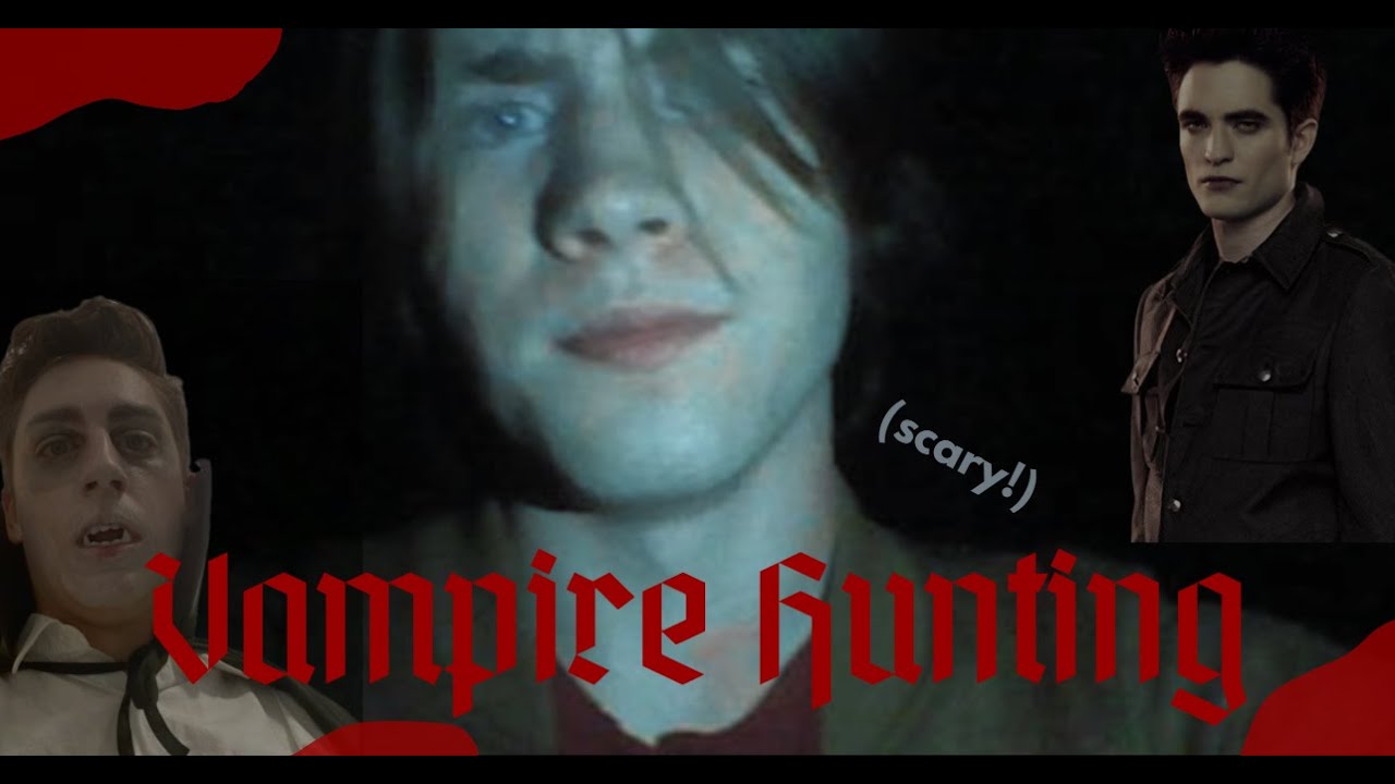 Vampire Hunting (vlog) - YouTube
