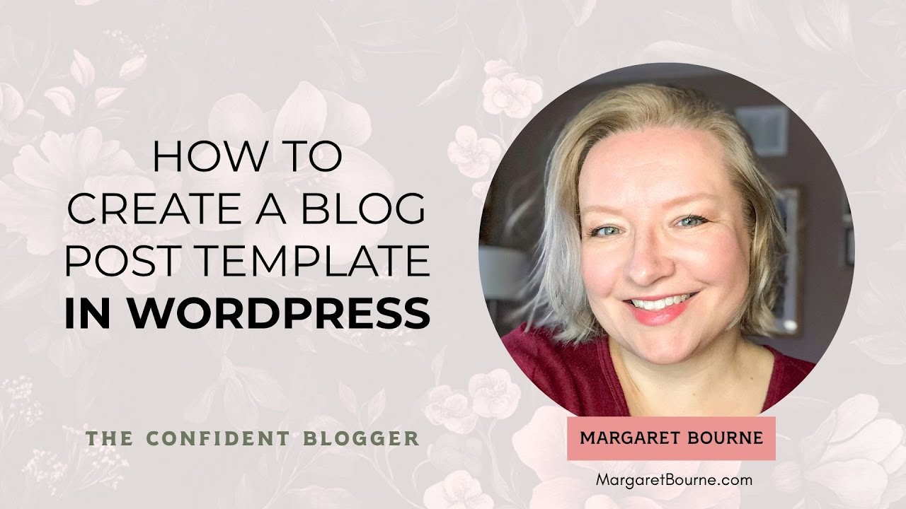 How To Create A Blog Post Template in WordPress - YouTube