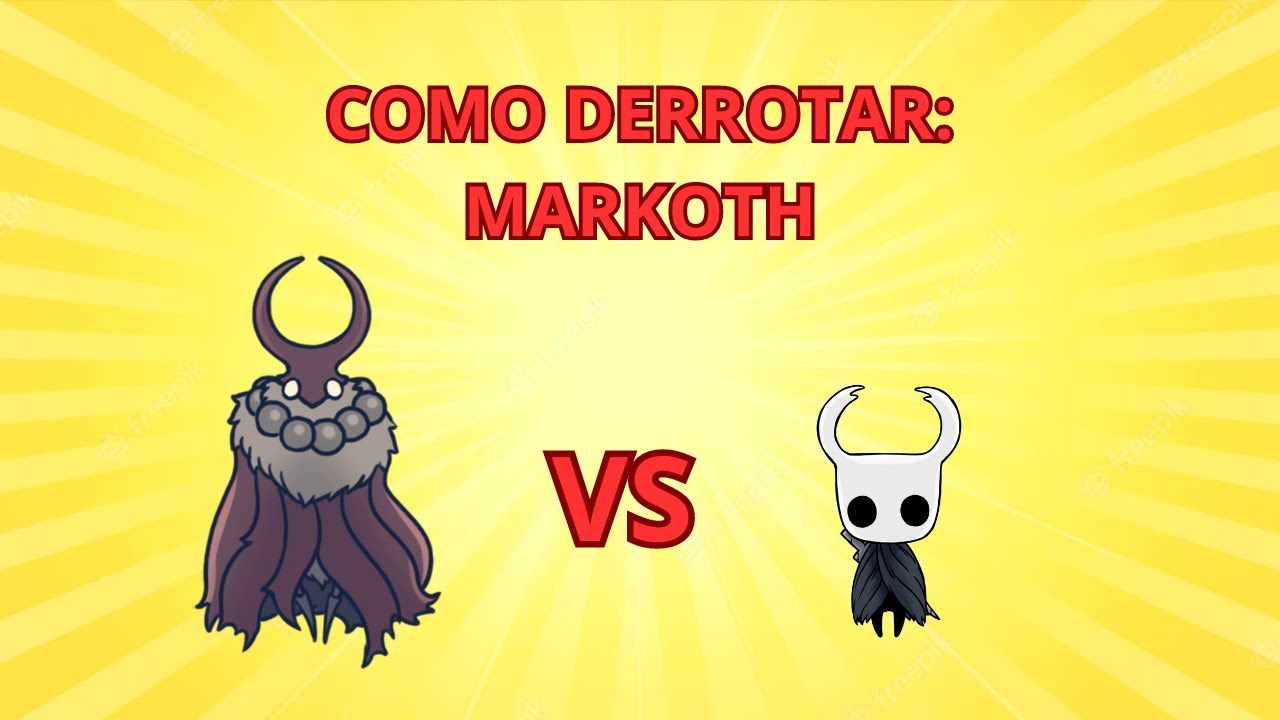 Como DERROTAR o MARKOTH | HOLLOW KNIGHT - YouTube
