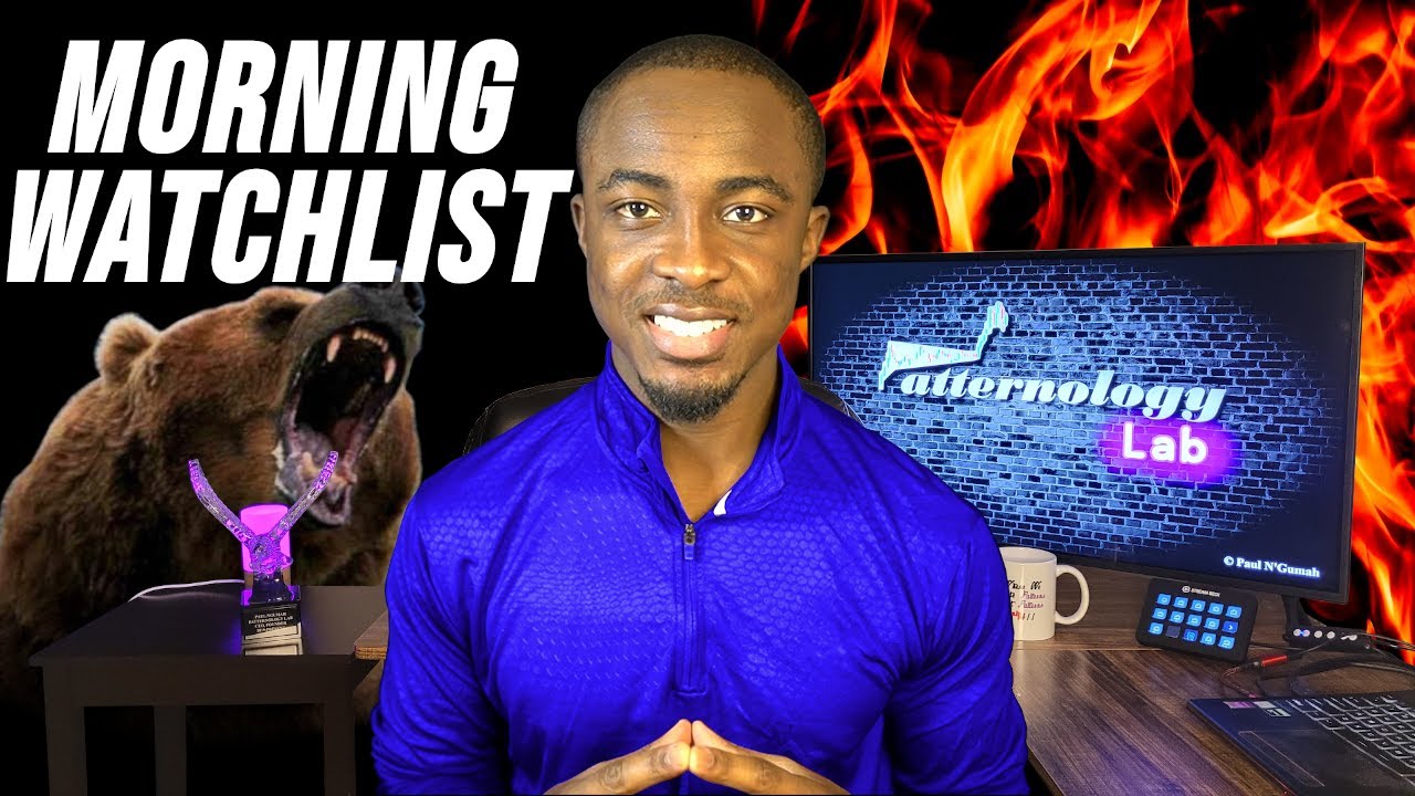 Morning Watchlist🔥 10/23/2023 - YouTube