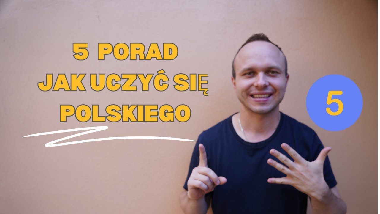 5 TIPS about HOW TO LEARN POLISH LANGUAGE | 5 PORAD o tym JAK UCZYĆ SIĘ ...