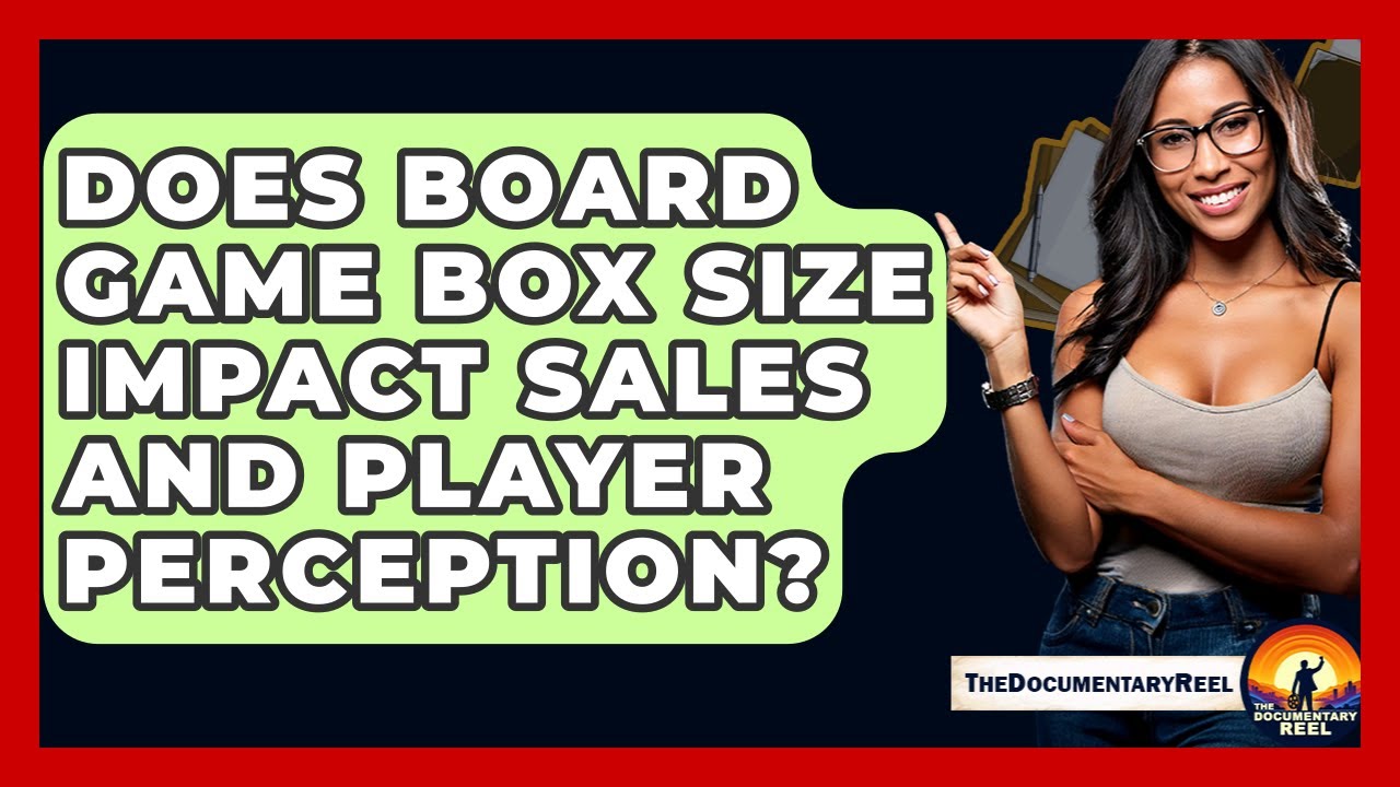 Does Board Game Box Size Impact Sales And Player Perception? - The Documentary Reel - YouTube