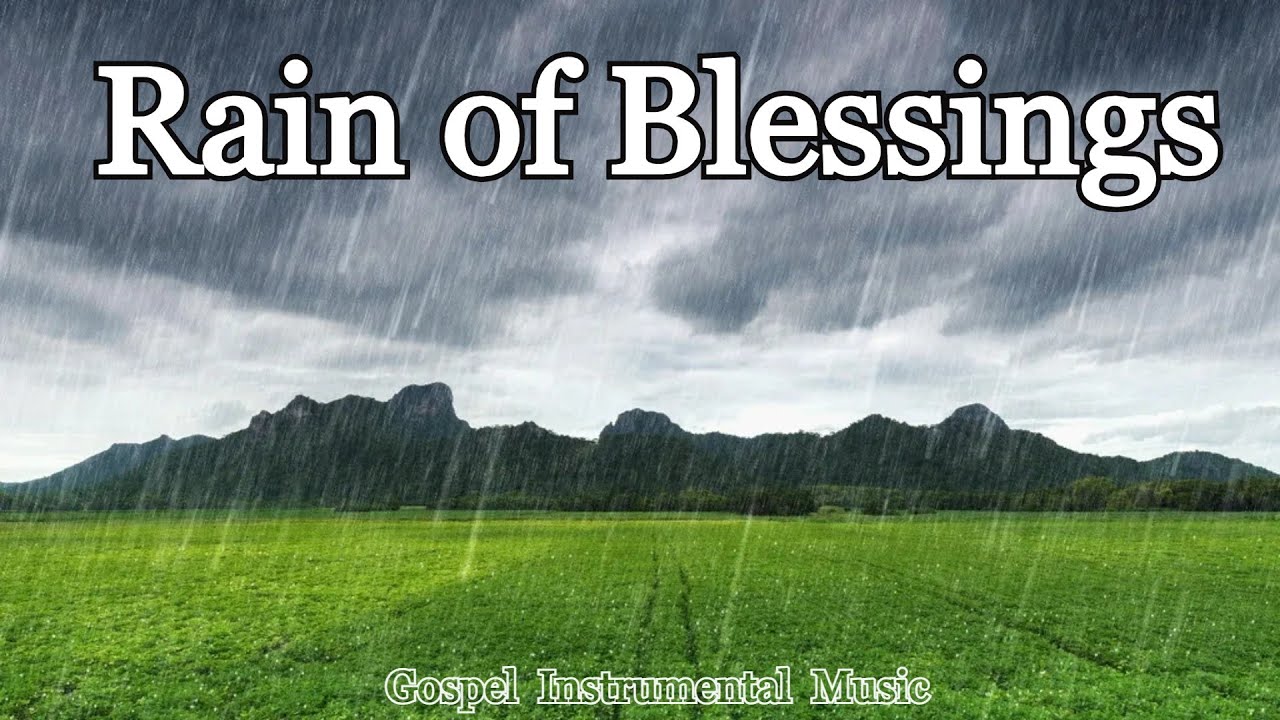 Rain of Blessings - YouTube