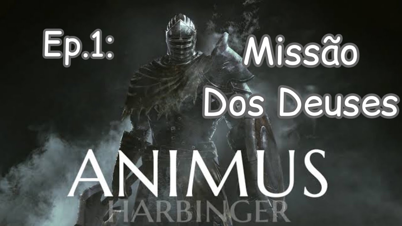 Animus-INSPIRADO EM GOD OF WAR E DARKSOULS-Ep.1:Missão Dos Deuses - YouTube
