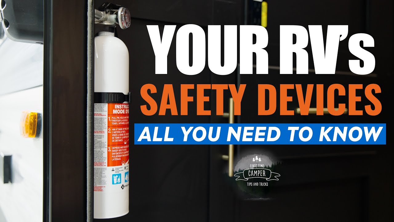 First Time Camper Series - Understanding your RV safety devices - YouTube
