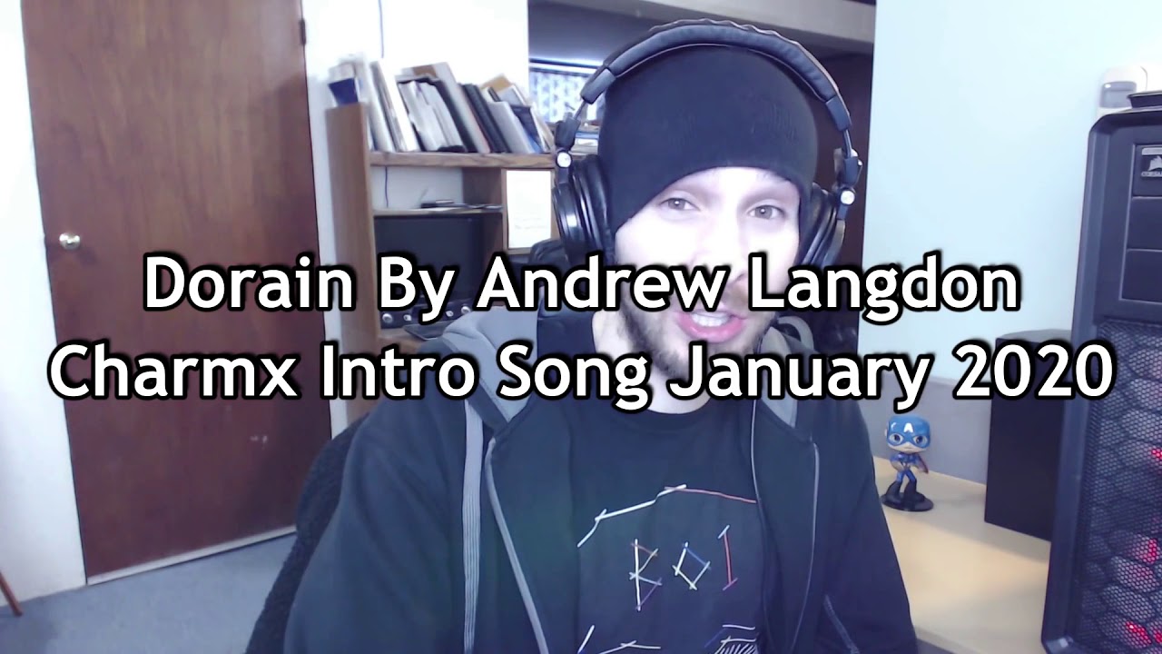 Charmx Intro Song - January 2020 - Dorian By Andrew Langdon - YouTube