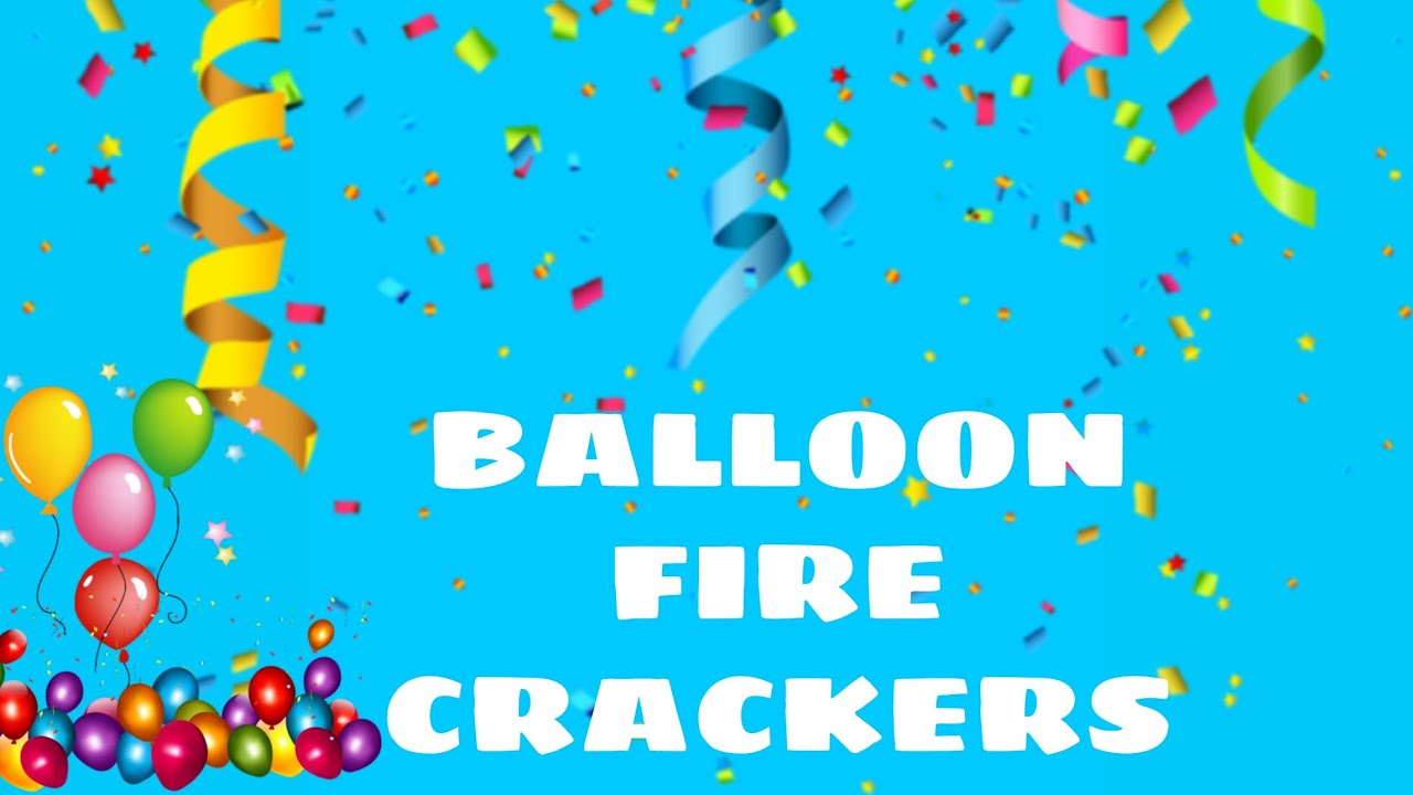 BALLOON FIRE CRACKERS | BALLOON CRACKERS | POLLUTION FREE CRACKERS ...