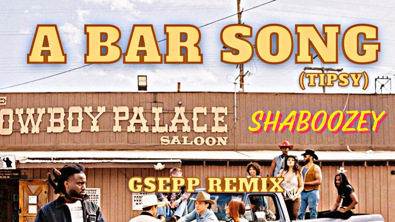 A Bar Song - Shaboozey ( GSEPP REMIX ) - YouTube