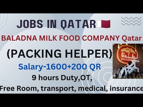 jobs in Qatar 🇶🇦,it's Baladna Milk food company as hiring for packing ...